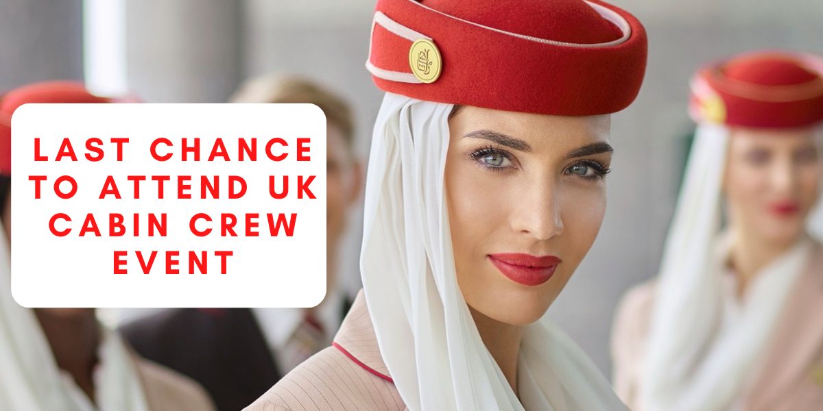 When and where are Emirates Cabin Crew Open Days in the UK? - Cabin ...