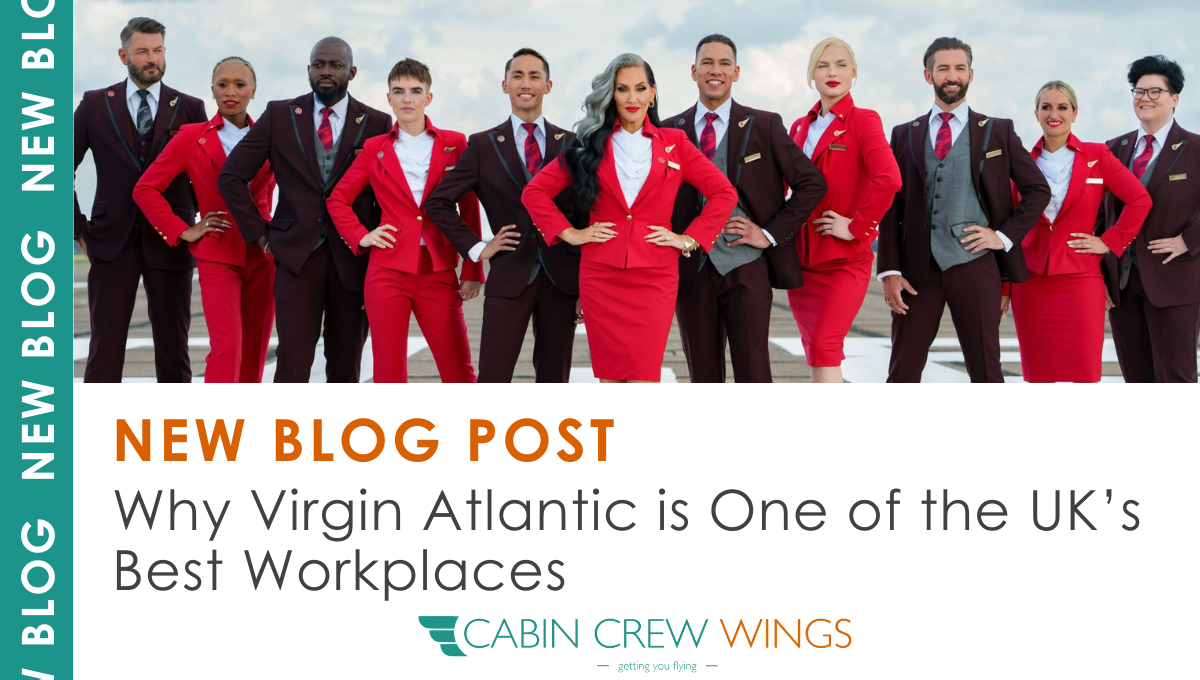 Why Virgin Atlantic is One of the UK’s Best Workplaces - Cabin Crew Wings