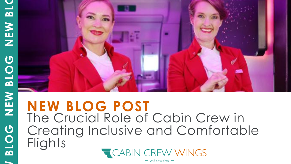 The Crucial Role of Cabin Crew in Inclusive and Accessible Flights ...
