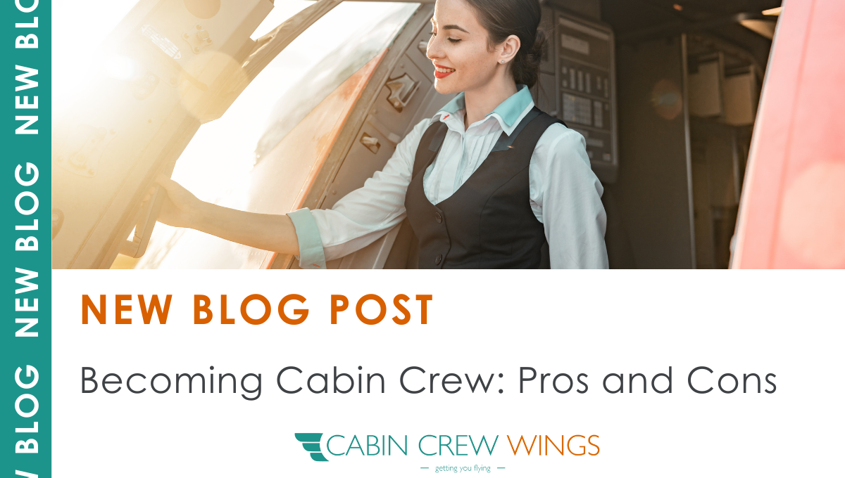 Becoming Cabin Crew: Pros and Cons - Cabin Crew Wings