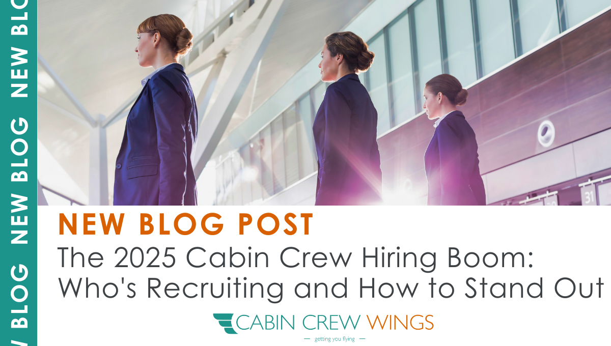 The 2025 Cabin Crew Recruitment Boom - Cabin Crew Wings